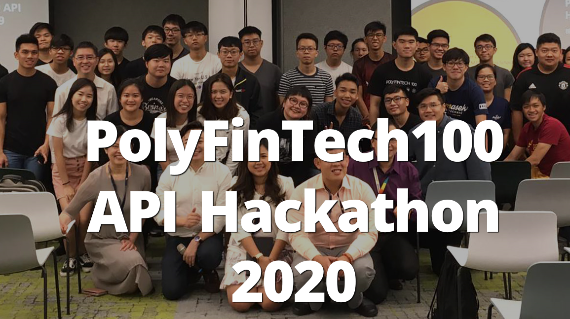 PolyFinTech100 API Hackathon 2020 | OneConnect – Technological Applications Provider